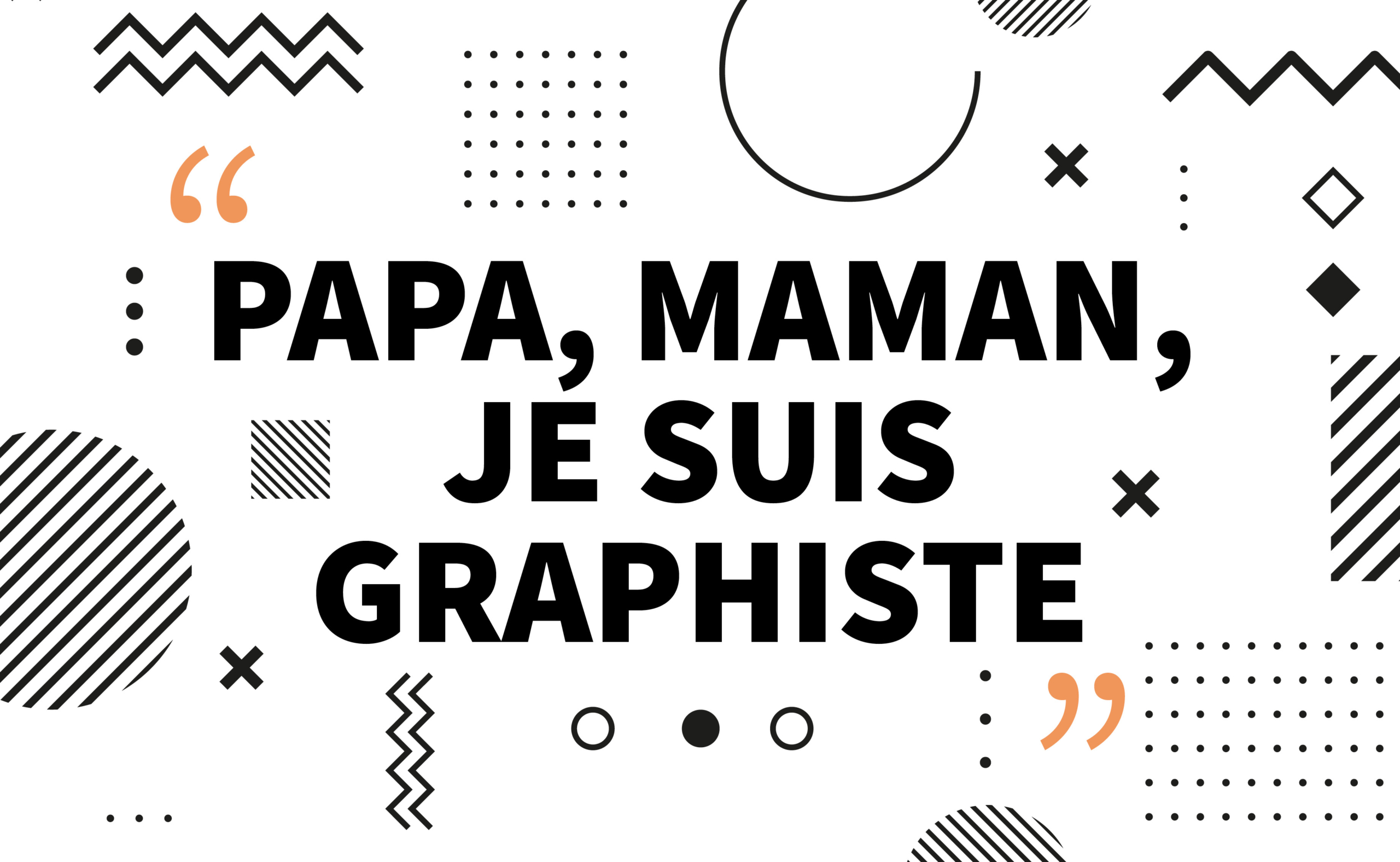 MAIS ÊTRE GRAPHISTE C’EST QUOI ? - nonante neuf